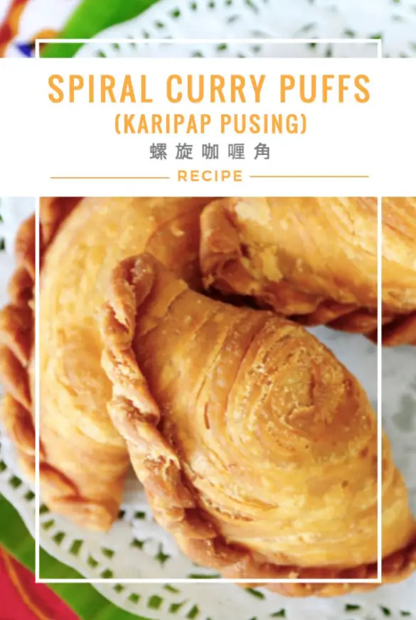 Spiral Curry Puffs (Karipap Pusing 螺旋咖喱角) - Huang Kitchen